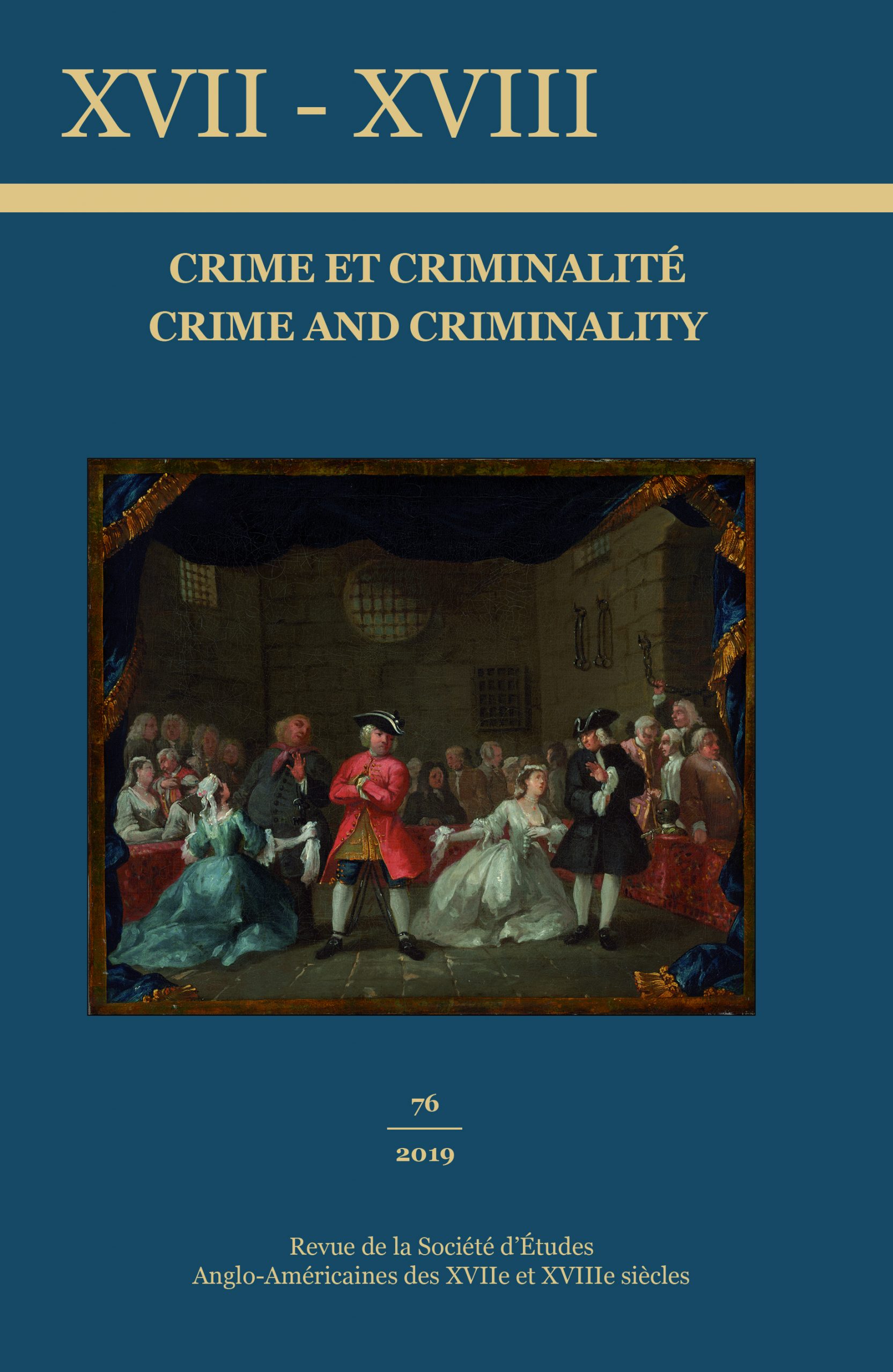 Dernier numéro de la Revue XVII-XVIII, n° 76 – Crime et Criminalité ...